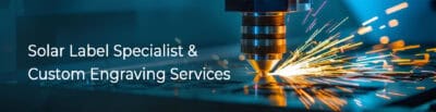 Solar Label and Custom Engraving | Industrial Engraving Solutions